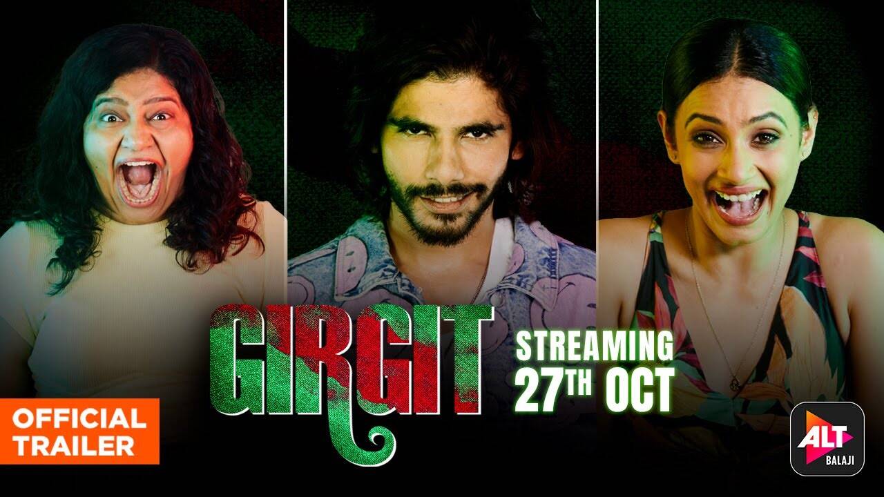 'Girgit' Trailer: Nakul Roshan Sahdev and Trupti Khamkar starrer 'Girgit' Official Trailer