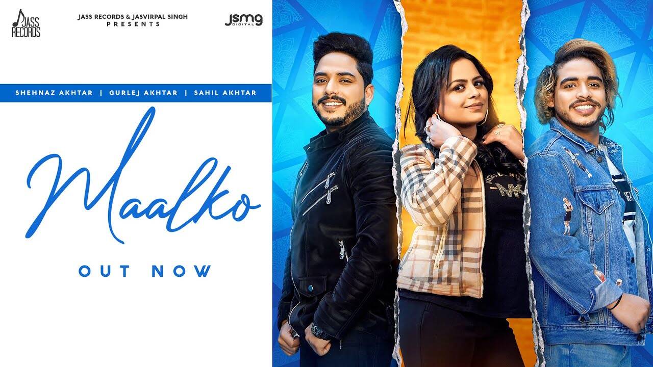 Punjabi Video Song: Latest Punjabi Song 'Maalko' Sung by Gurlez Akhtar ...
