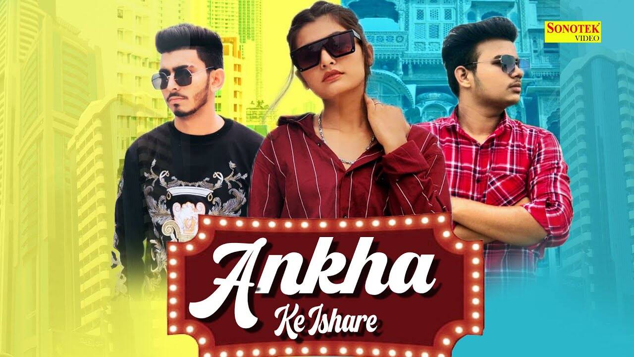 Watch New Haryanvi Song Music Video - 'Ankha Ke Ishare' Sung By RB