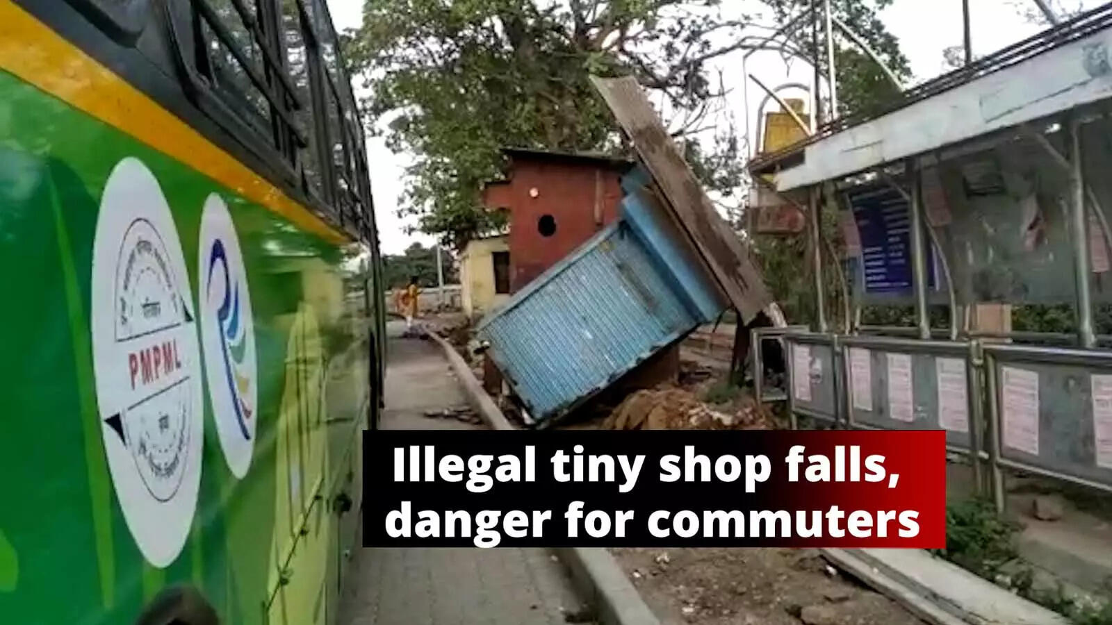 Illegal tiny shop falls on the PMPML bus stand near PMC building in Pune, poses danger for daily ...