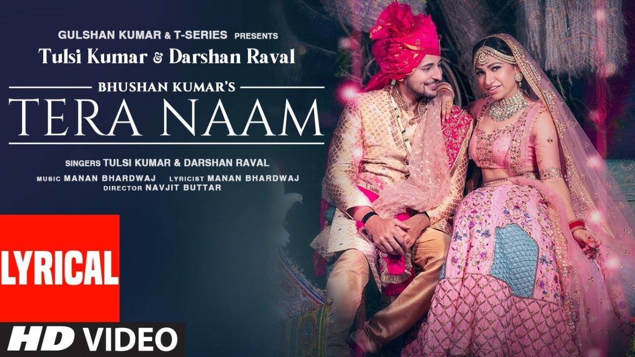 Check Out Popular Hindi Official Lyrical Music Video - 'Tera Naam' Sung ...