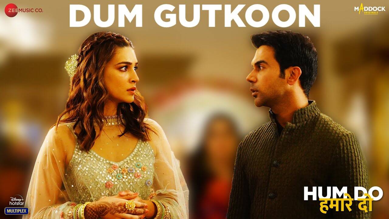 Hum Do Hamare Do | Song - Dum Gutkoon