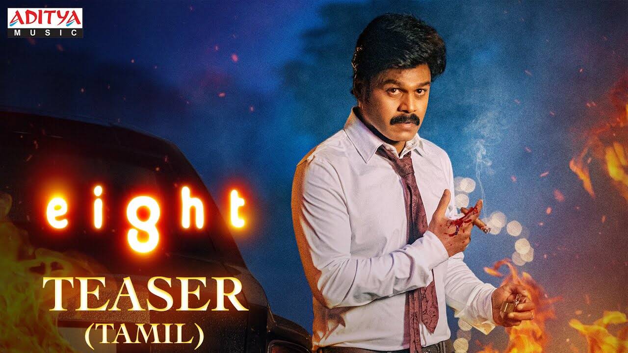 Eight - Official Teaser (Tamil)
