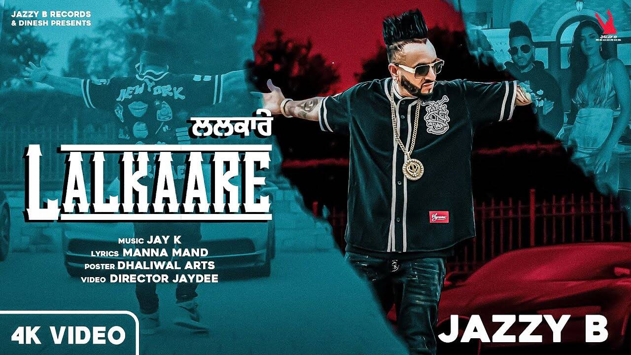Check Out Latest Punjabi Song Official Music Video - 'Lalkaare' Sung By ...