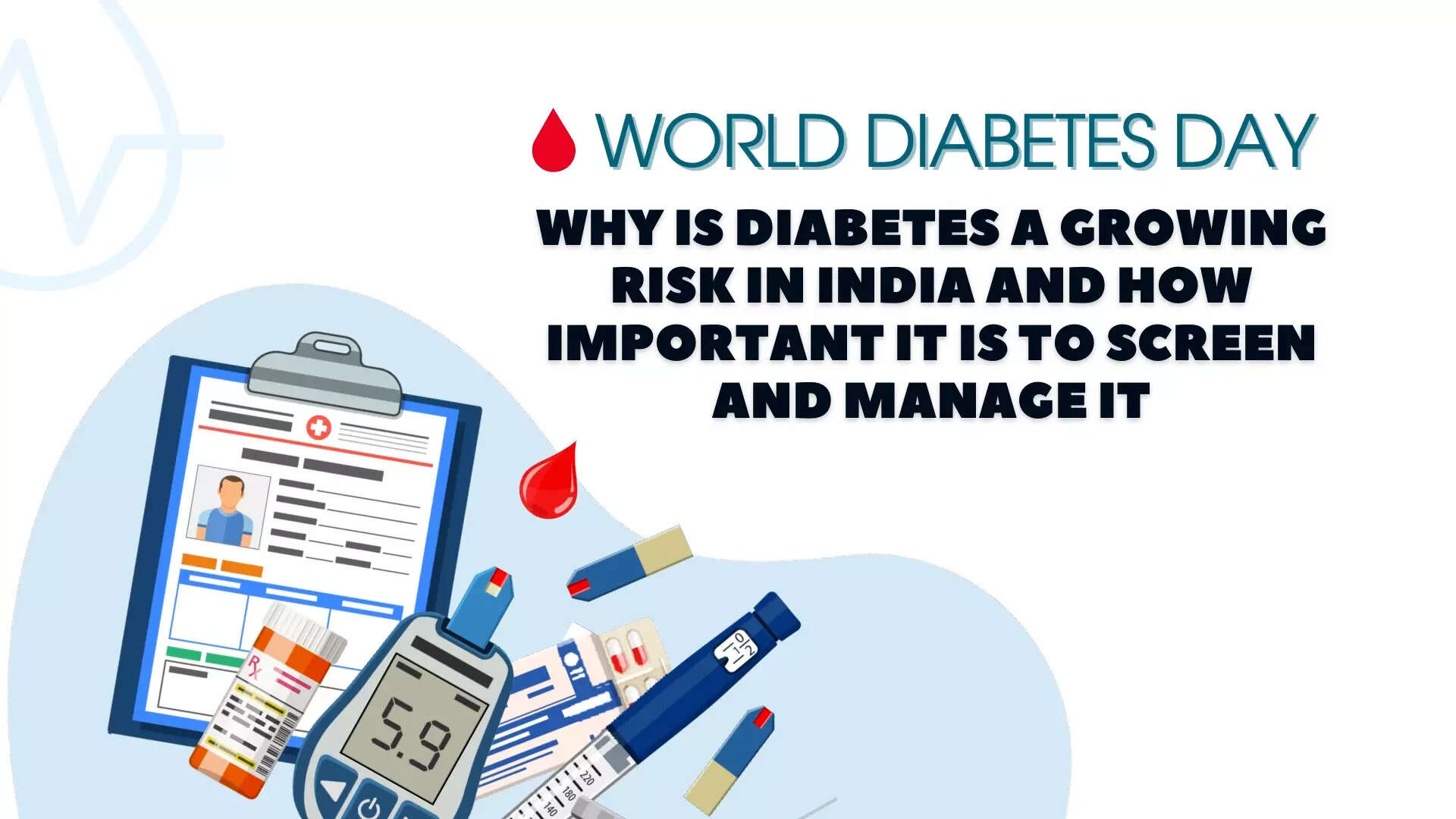 World Diabetes Day: Why is diabetes a growing risk in the country and ...