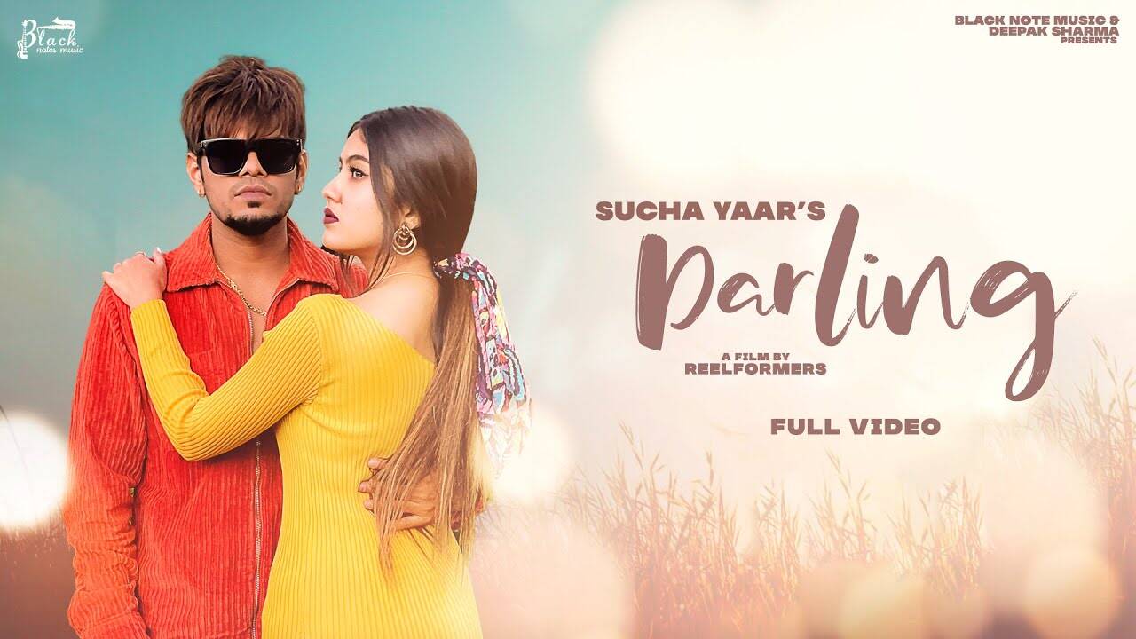 Check Out New Punjabi Hit Song Music Video - 'Darling' Sung By Sucha Yaar