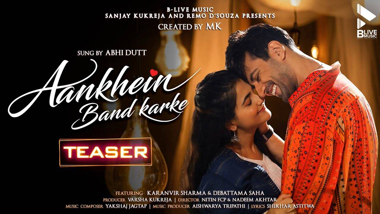 aankhein: Check Out Popular Hindi Song Music Video Teaser - 'Aankhein ...