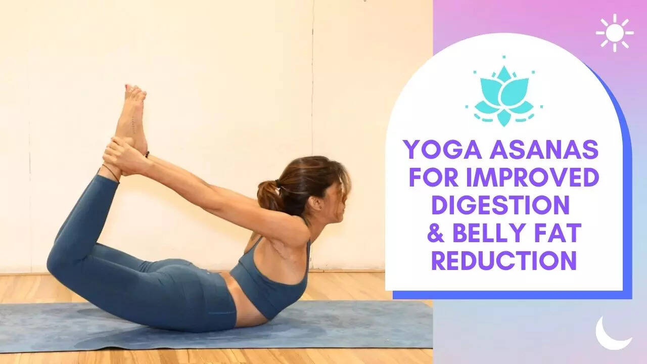 Yoga asanas for improved digestion & belly fat reduction