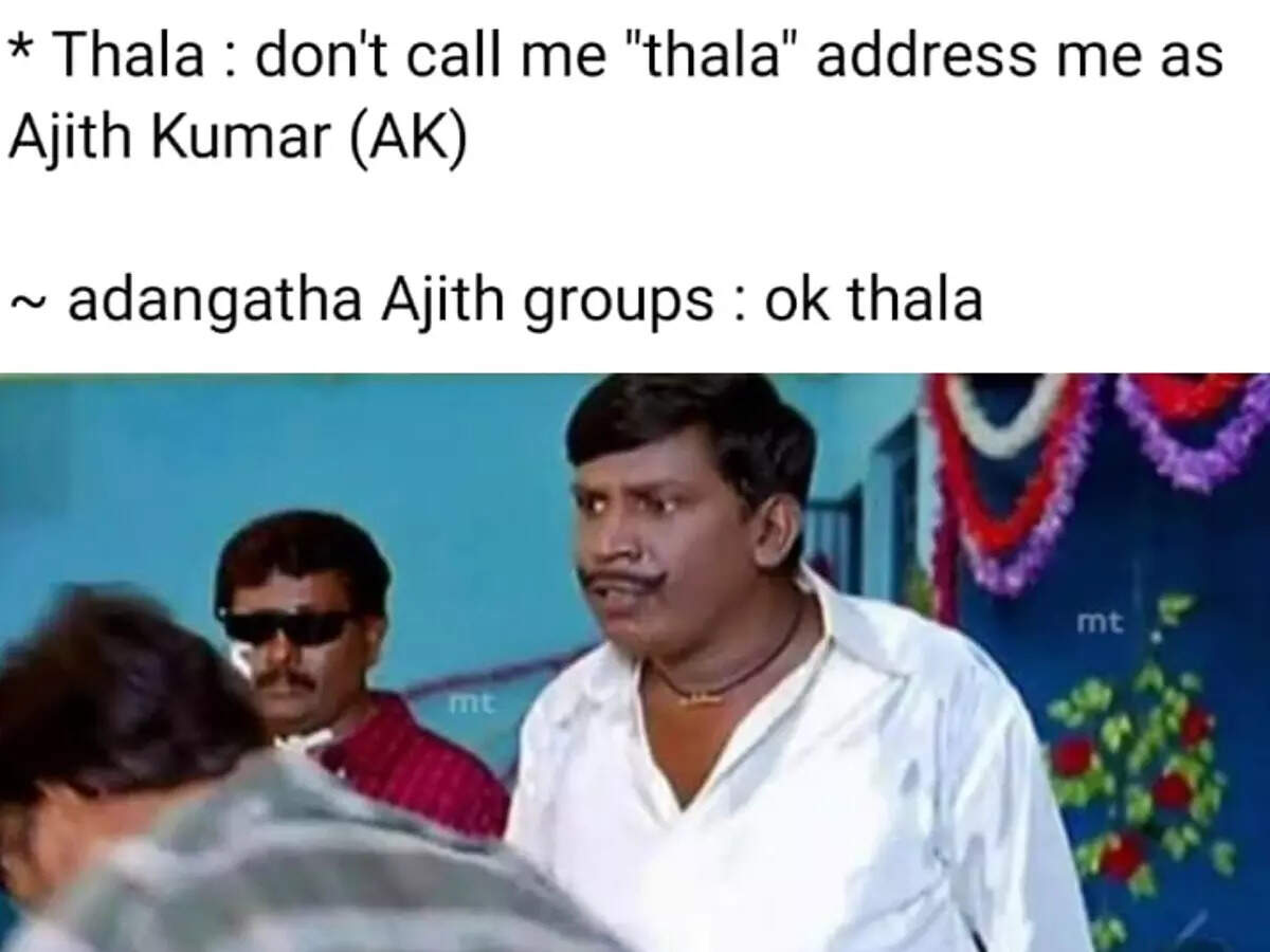 Internet sparks a meme fest as Ajith refuses his title 'Thala' | Tamil ...