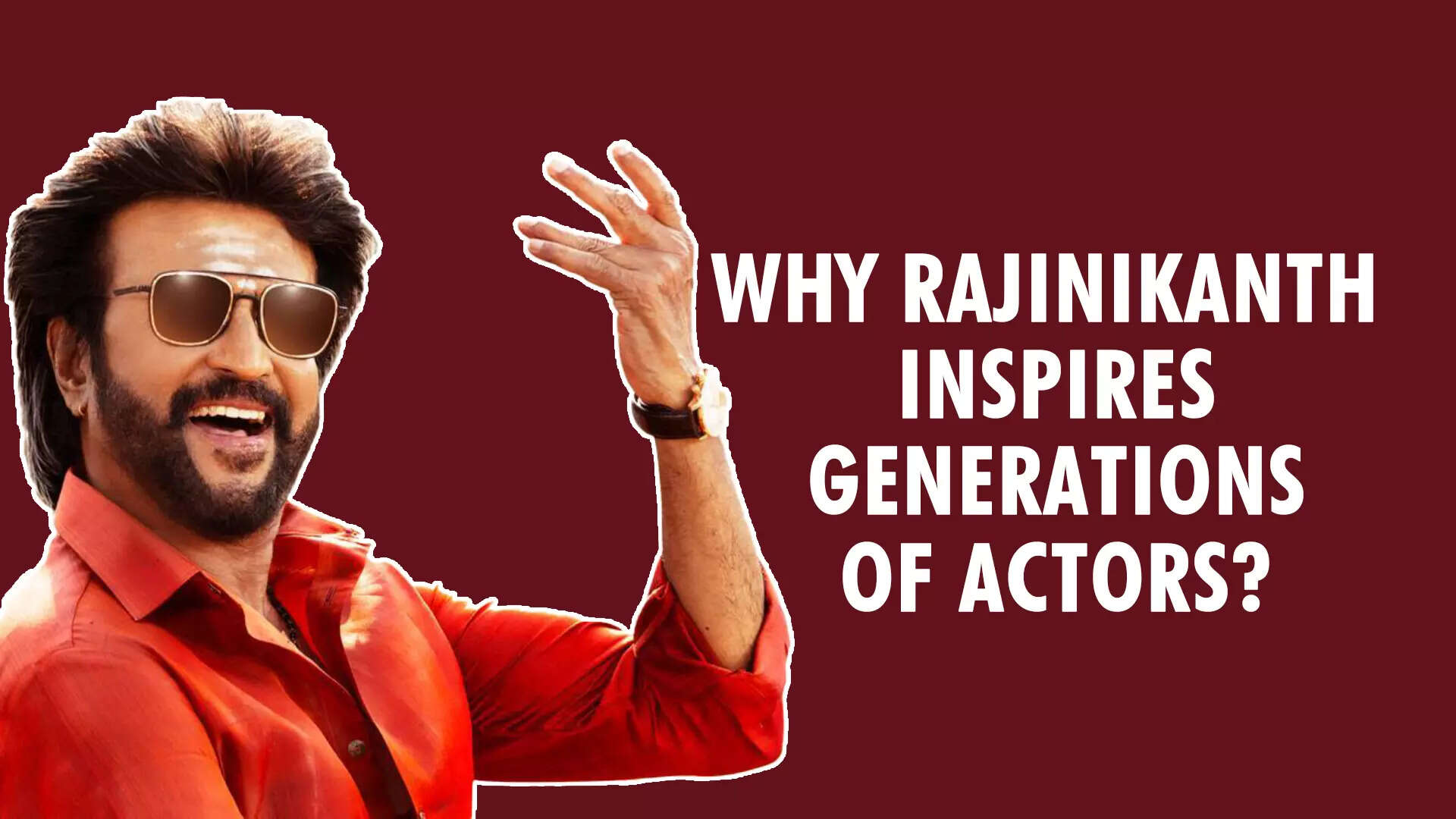 Why Rajinikanth inspires generations of actors?