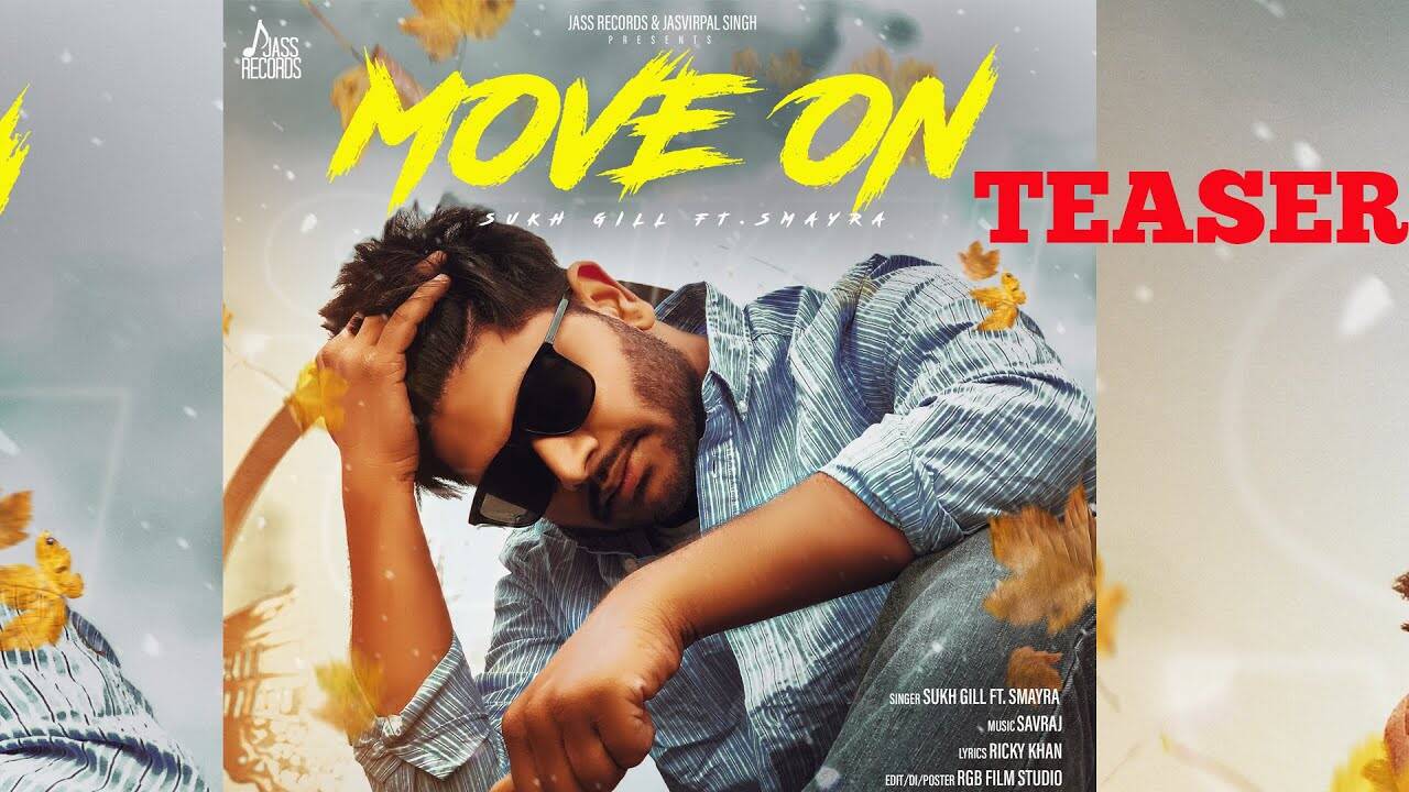 Watch Latest Punjabi Song Official Music Video - 'Move On' (Teaser ...