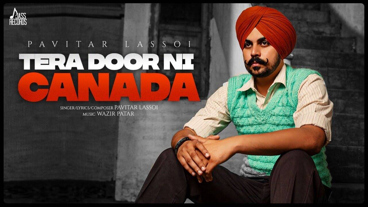 Check Out Latest Punjabi Song Official Music Video - 'Tera Door Ni ...