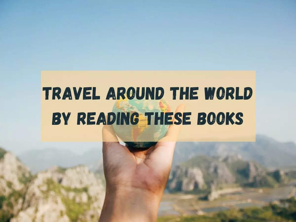 Travel around the world by reading these books