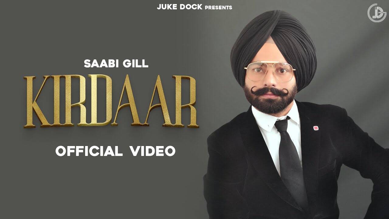 Check Out Popular Punjabi Song Music Video - 'Kirdaar' Sung By Saabi Gill