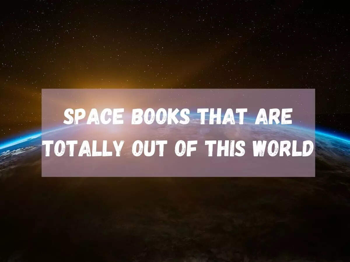 Space books that are totally out of this world