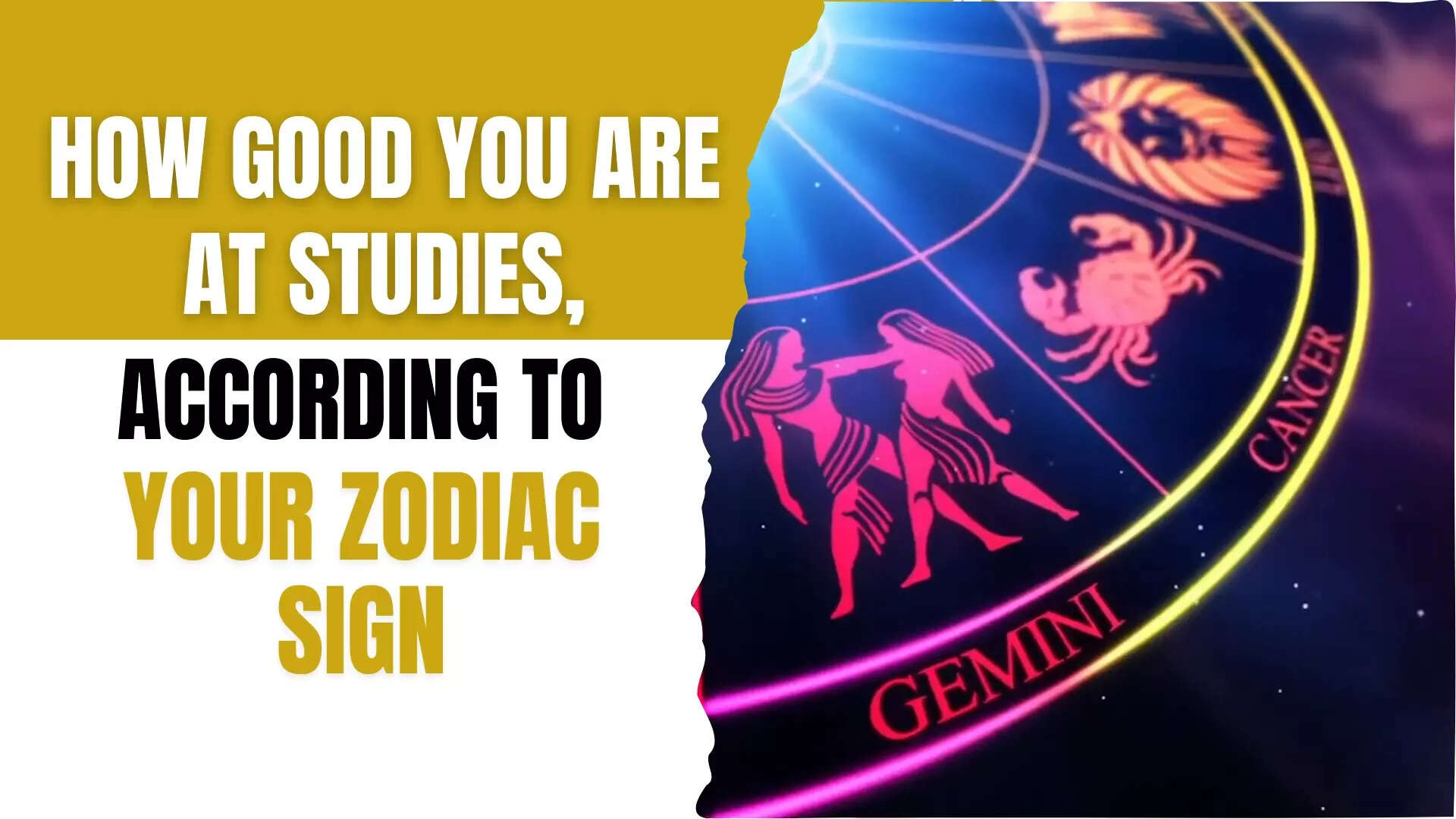How good you are at studies, according to your zodiac sign