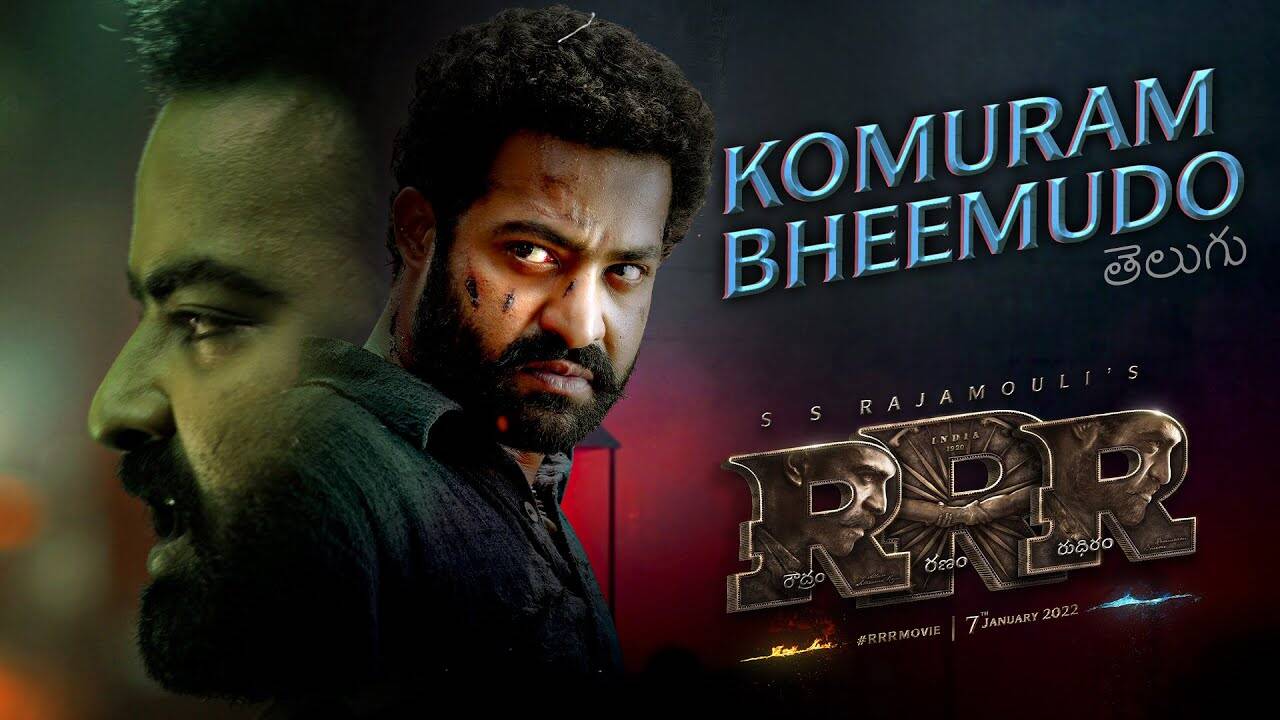 RRR | Song Promo - Komuram Bheemudo (Telugu)