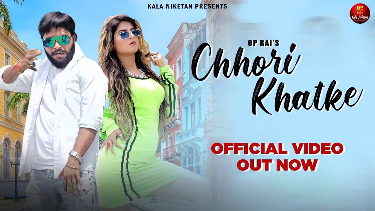 Check Out Popular Haryanvi Official Music Video - 'Chhori Khatke' Sung ... Check Out Popular Haryanvi Official Music Video - 'Chhori Khatke' Sung ...