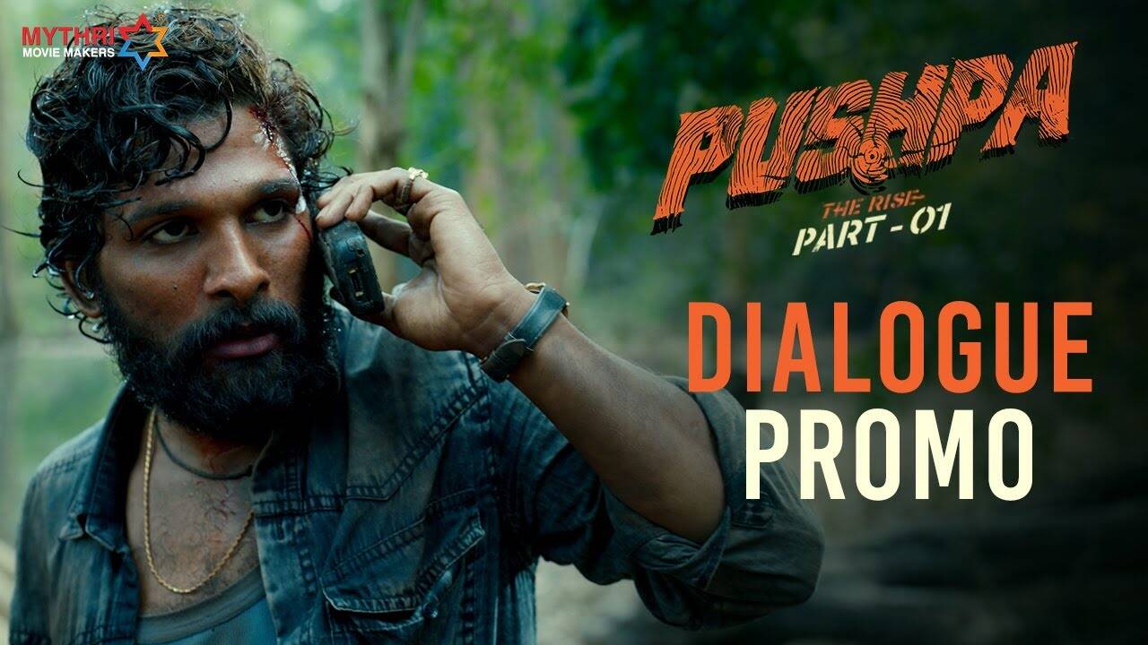 Pushpa: The Rise - Telugu Dialogue Promo