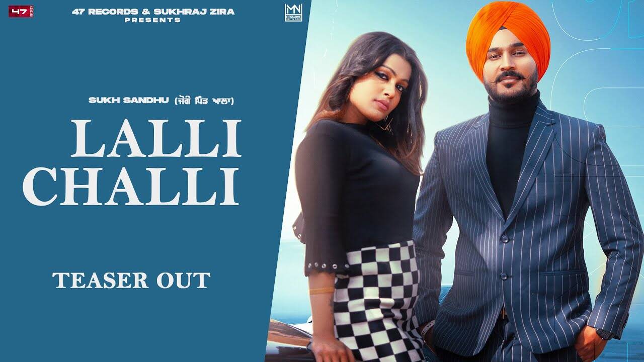 Watch Latest Punjabi Song Official Music Video - 'Lalli Challi' (Teaser ...