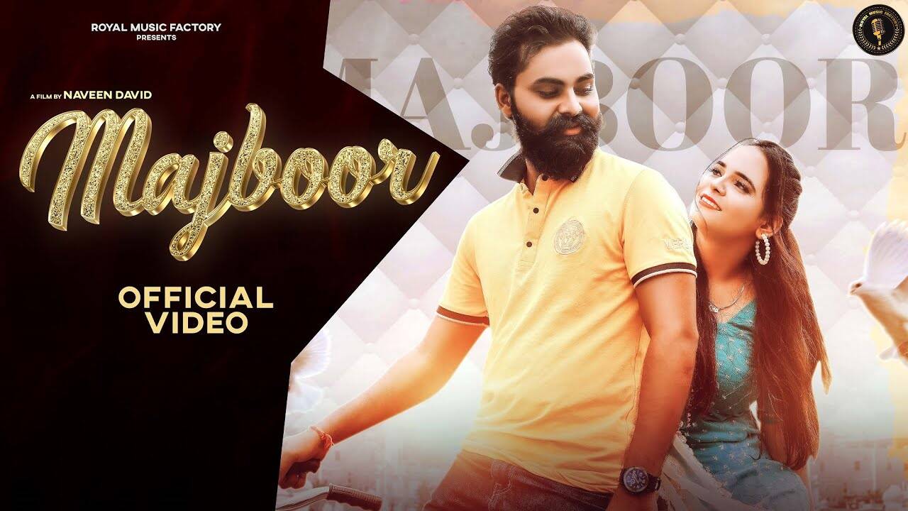 Check Out Popular Haryanvi Official Music Video - 'Majboor' Sung By ...