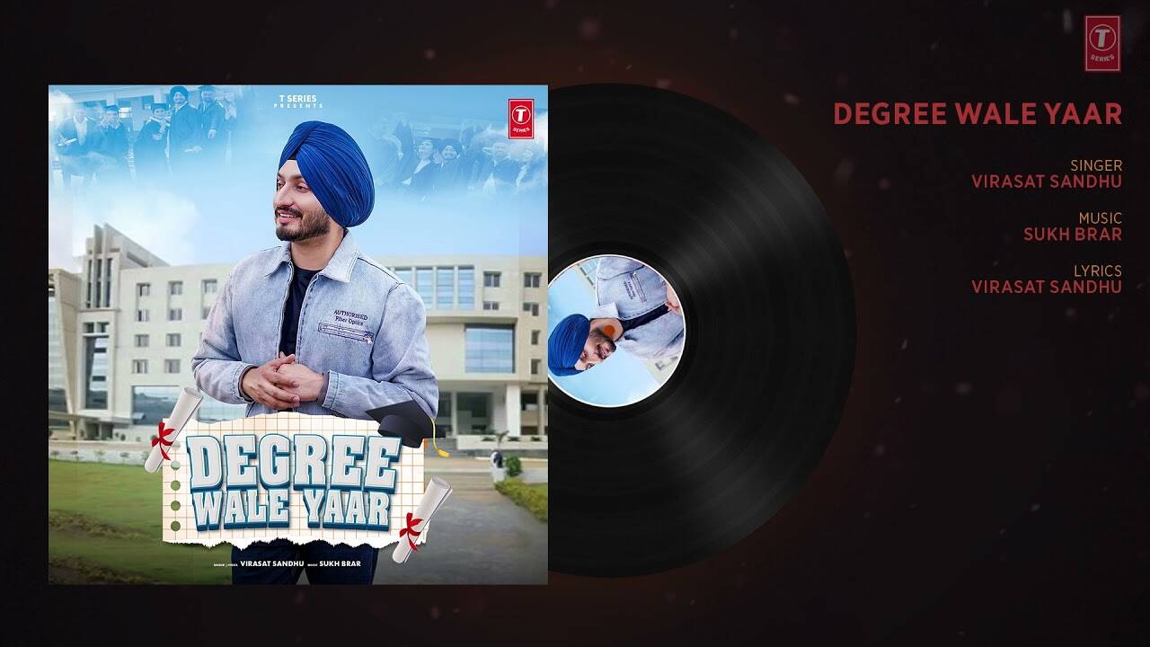Check Out Popular Punjabi Official Audio Song - 'Degree Wale Yaar' Sung ...