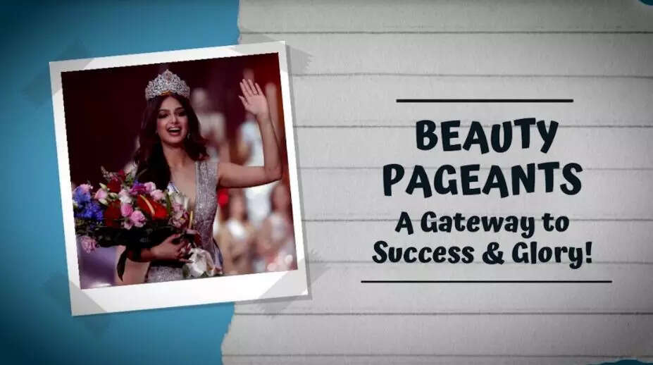 Beauty Pageants - A Gateway to Success & Glory!