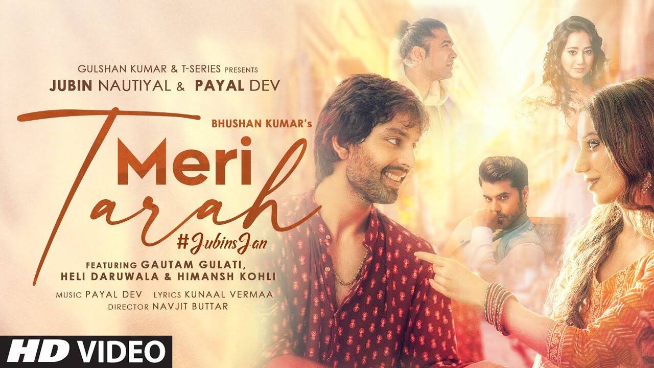 Watch New Hindi Trending Song Music Video - 'Meri Tarah' Sung By Jubin ...