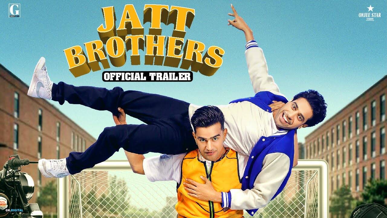 Jatt Brothers - Official Trailer