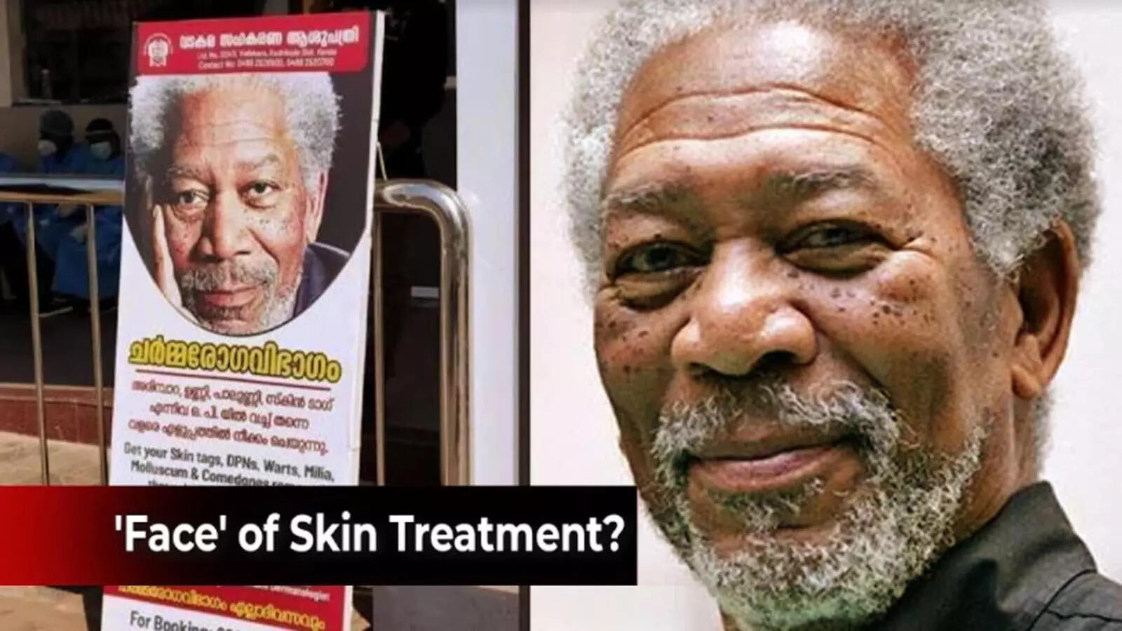 Kerala hospital uses Morgan Freeman photo for skin treatment ad ...