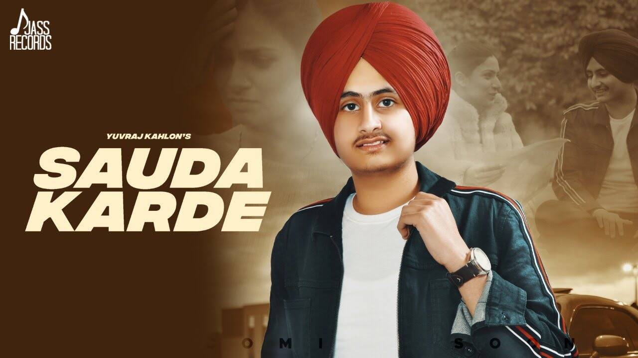 Watch Latest Punjabi Song Official Music Video - 'Sauda Karde' Sung By ...