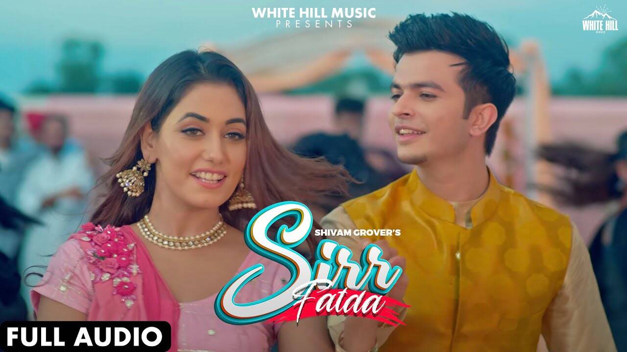 Listen To Popular Punjabi Official Audio Song - 'Sirr Fatda' Sung By ...