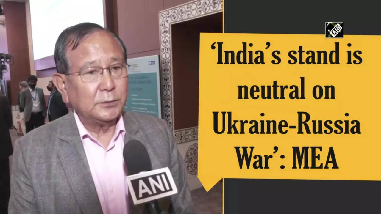 ‘India’s stand is neutral on Ukraine-Russia War’: MEA
