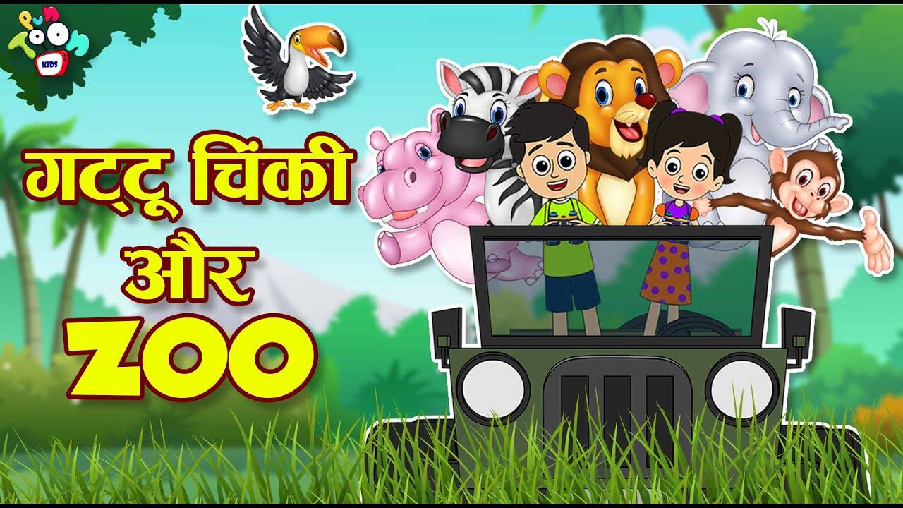 Popular Kids Songs and Hindi Nursery Story 'Gattu Chinki and Zoo' for ...