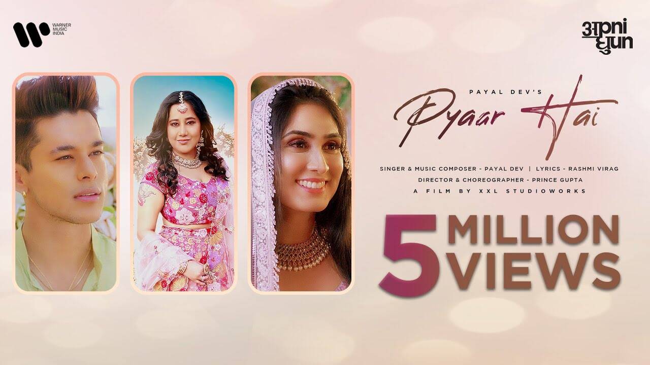 Check Out New Hindi Song Music Video - 'Pyaar Hai' Sung By Payal Dev