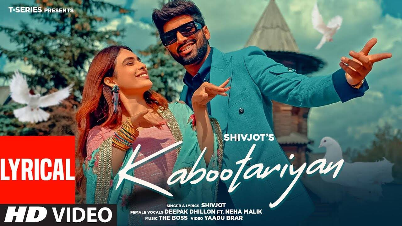 Check Out Popular Punjabi Lyrical Official Music Video Kabootariyan