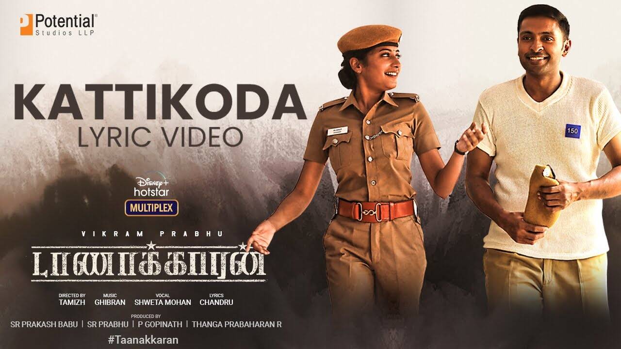 Taanakkaran | Song - Kattikoda (Lyrical)