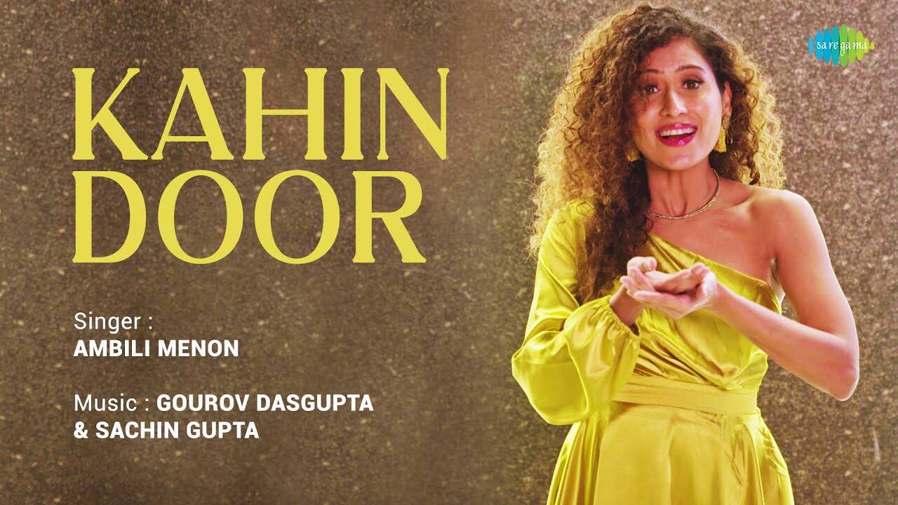 Watch New Hindi Hit Song Music Video - 'Kahin Door' (Acoustic Cover) Sung By Ambili Menon