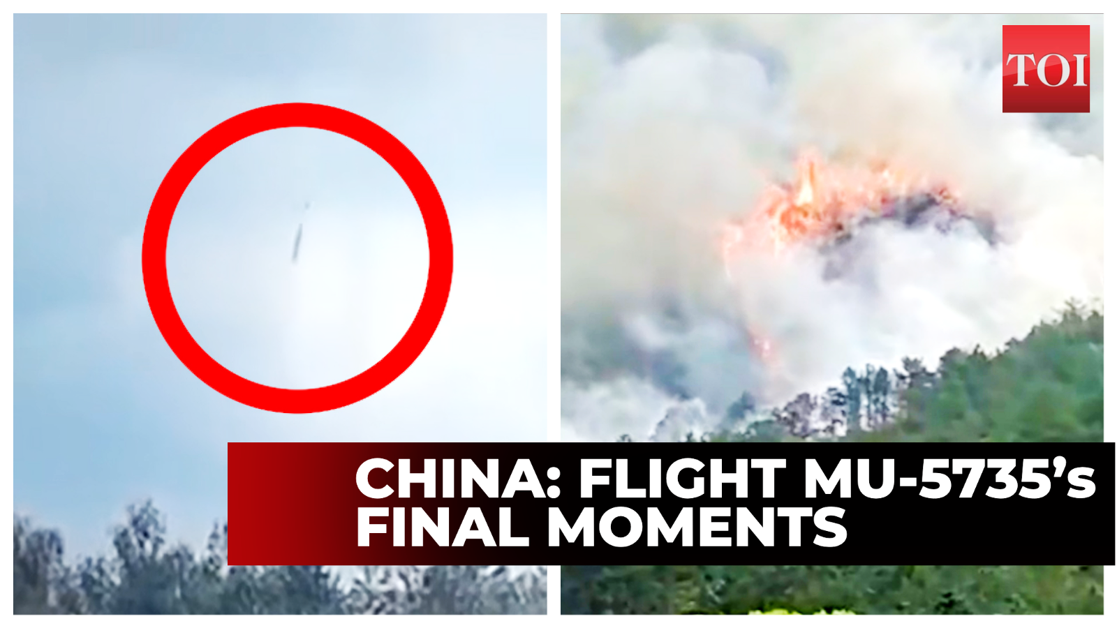 On cam: Final moments of China Eastern Airline flight MU-5735