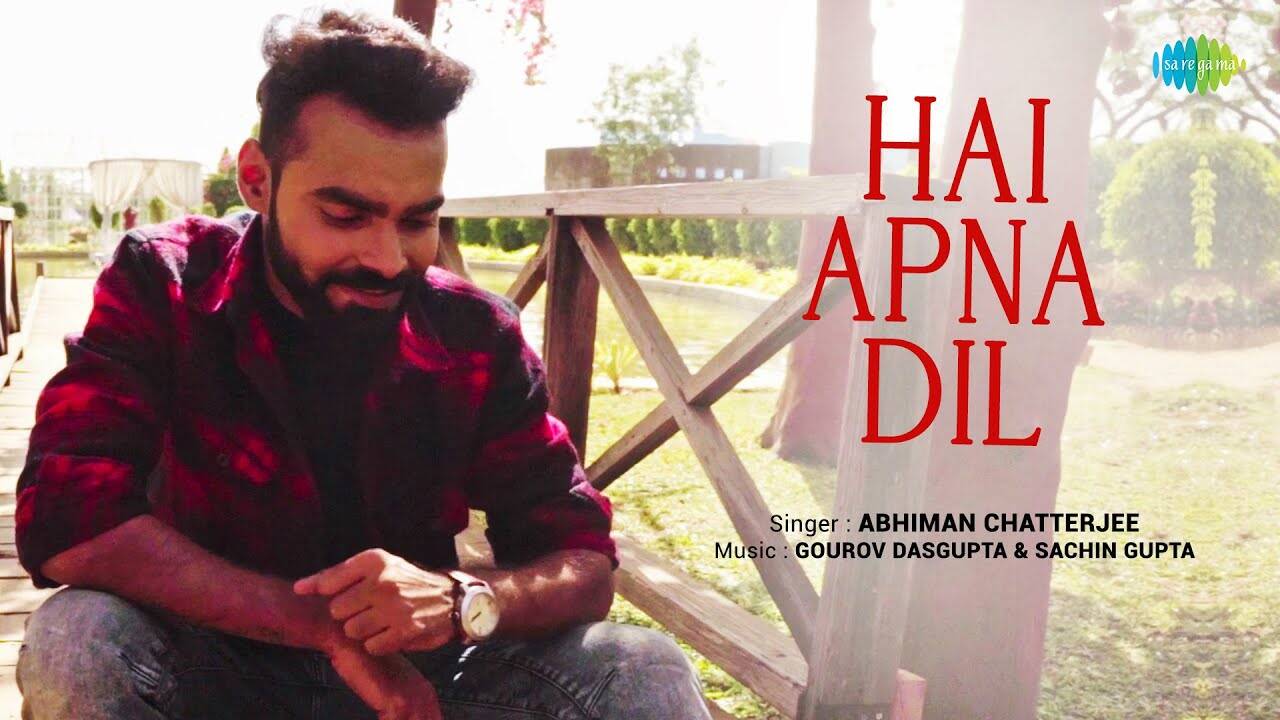 Check Out New Hindi Trending Song Music Video - 'Hai Apna Dil Toh ...