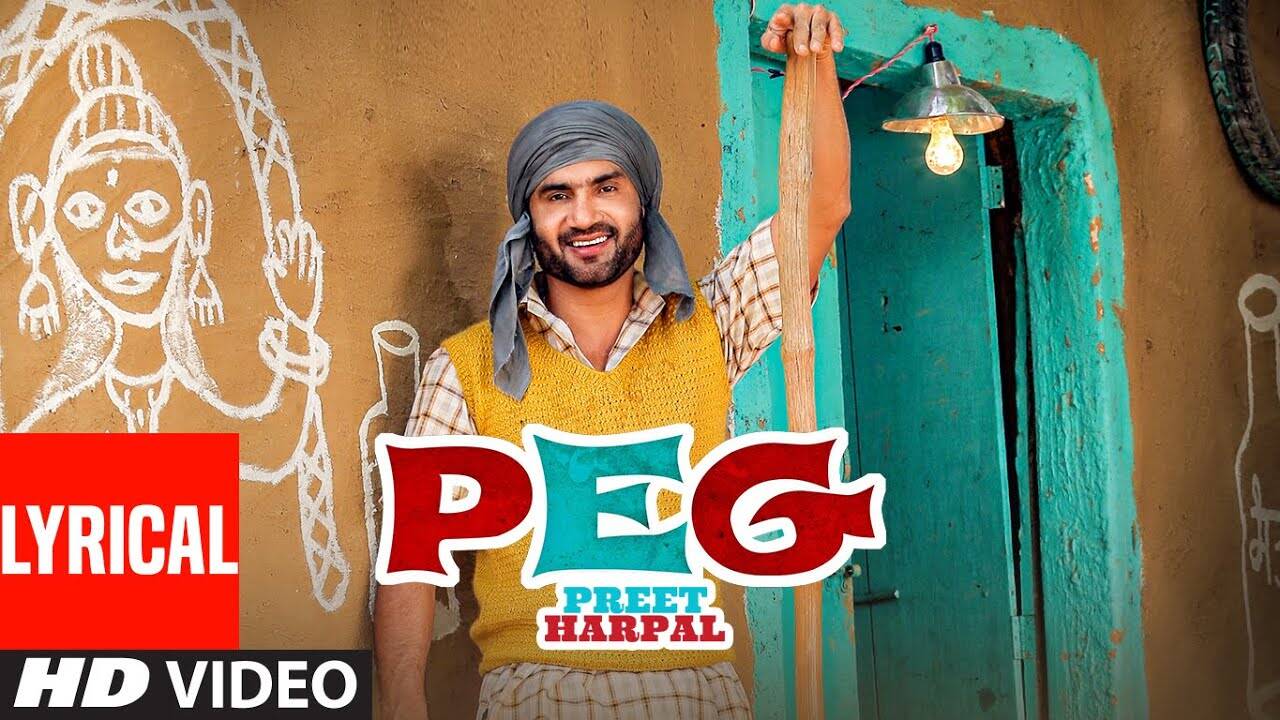 Check Out Popular Punjabi Official Lyrical Video Song - 'Peg' Sung By ...