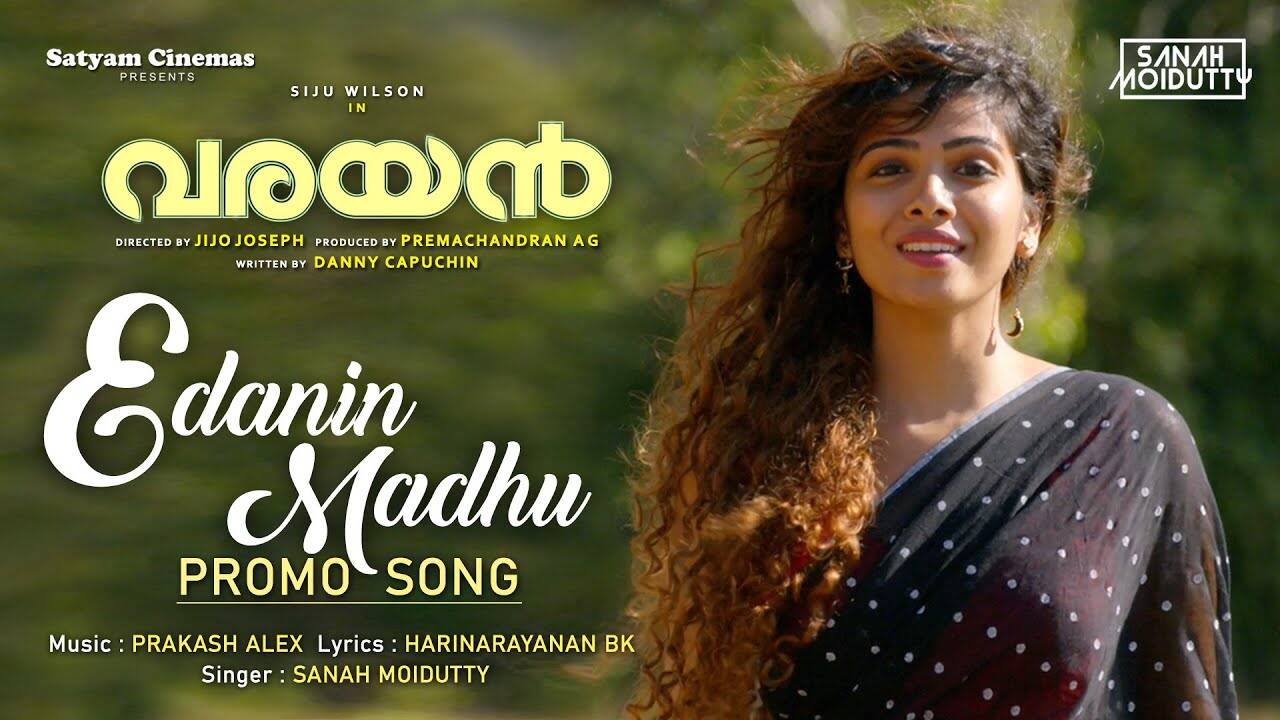 Varayan | Song Promo - Edanin Madhu