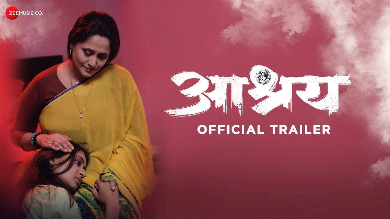 Aashray - Official Trailer