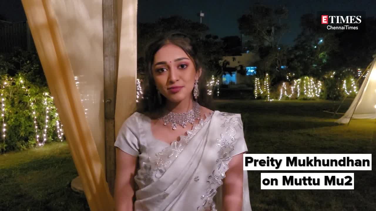 Preity Mukhundhan talks about Muttu Mu2
