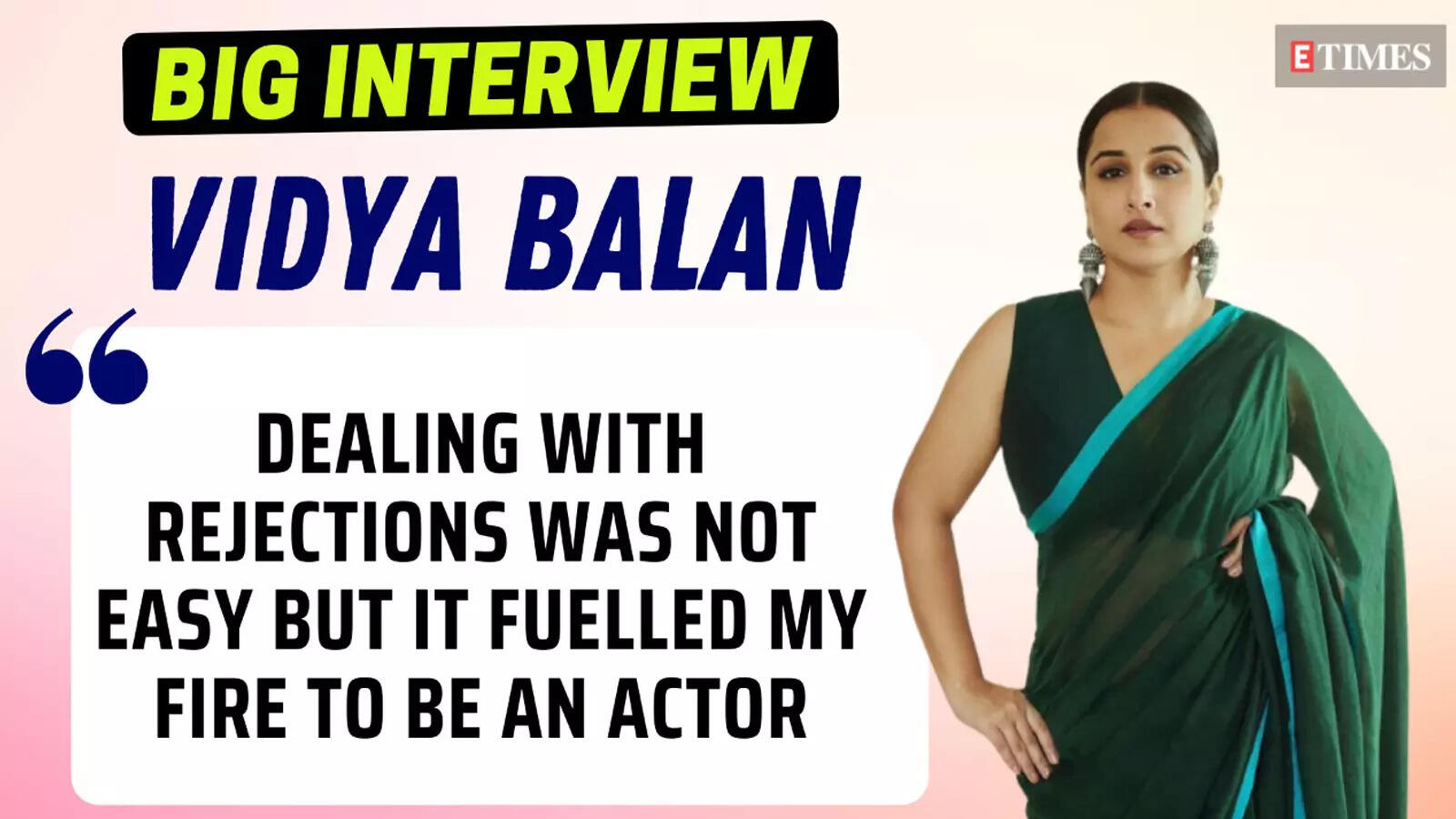 Vidya Balan: Dealing with rejections was not easy but it fuelled my ...