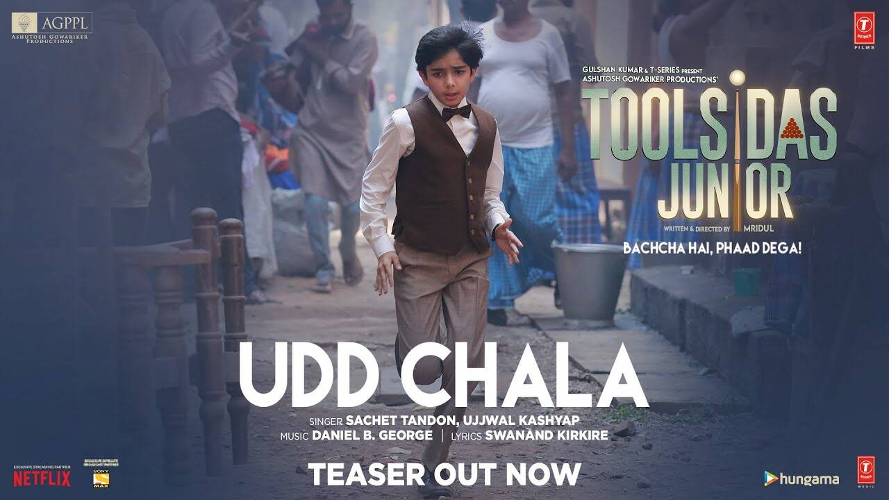 Toolsidas Junior | Song - Udd Chala (Teaser)
