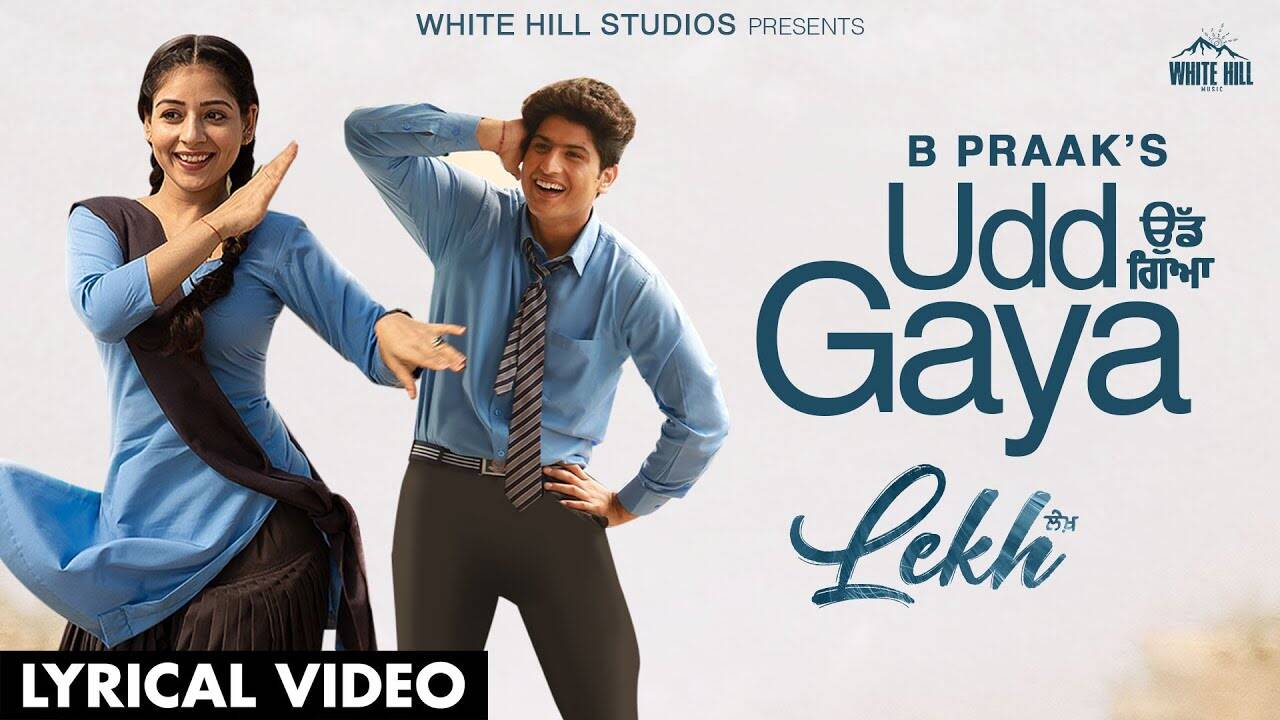 Lekh | Song - Udd Gaya (Lyrical)