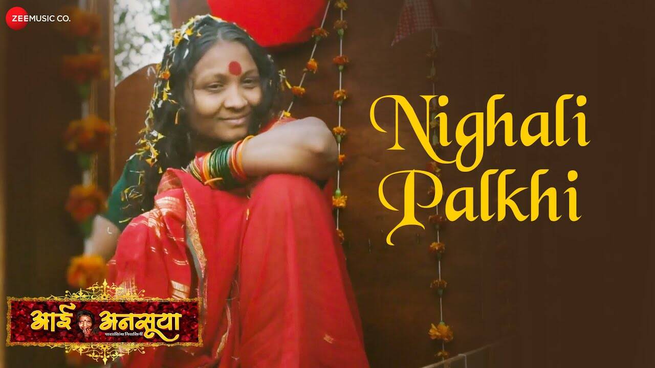Watch New Marathi Music Video Song 'Nighali Palkhi' Sung By Aishwarya ...
