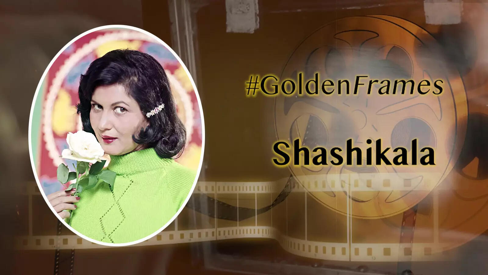 #GoldenFrames: Shashikala - An actress whose riveting roles and ...