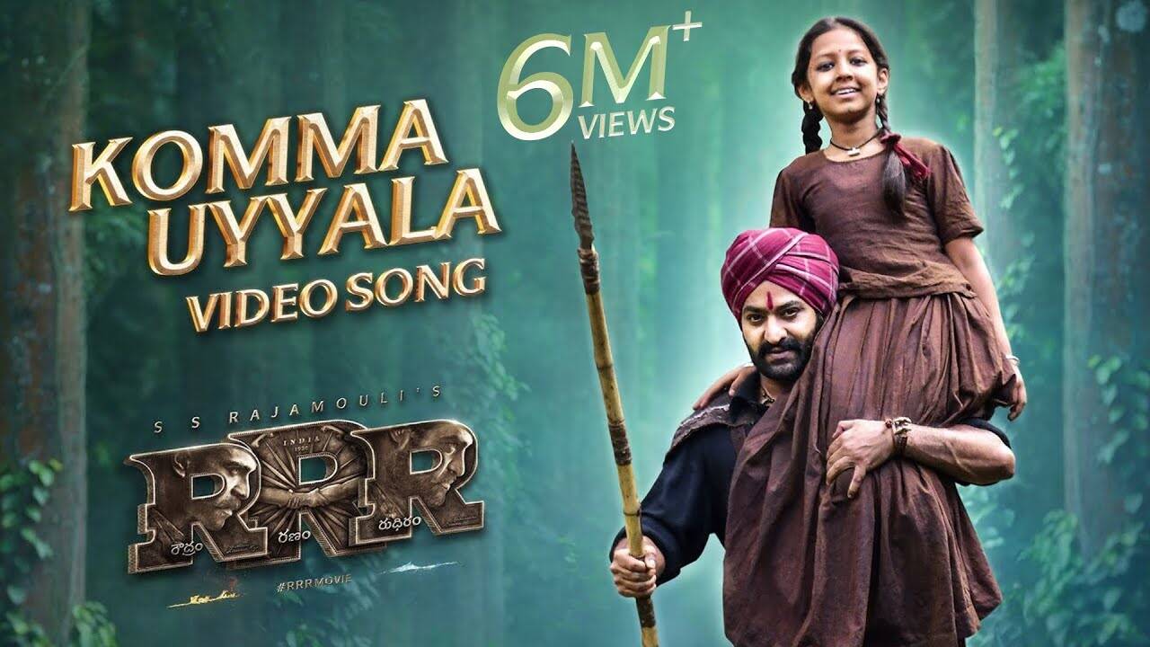 RRR | Telugu Song - Komma Uyyala